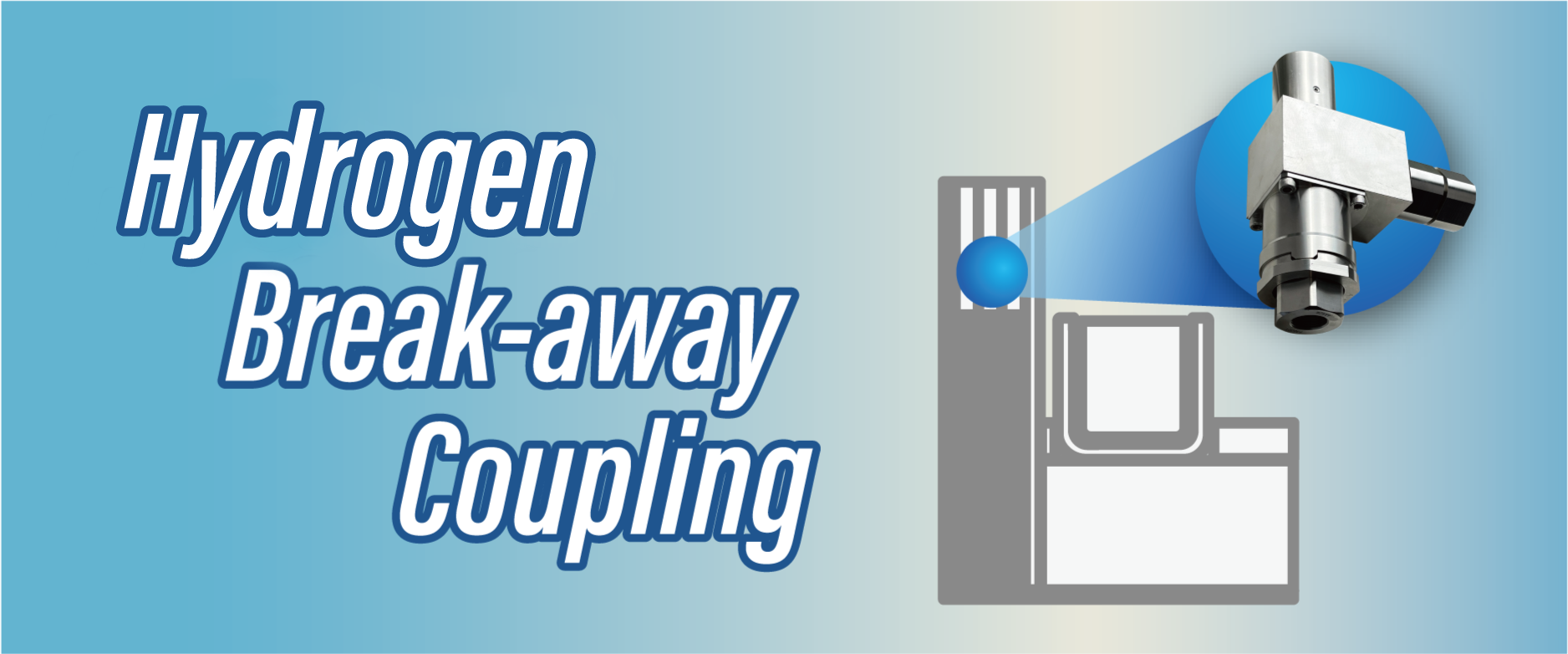 Hydrogen Break-away Coupling | TATSUNO CORPORATION